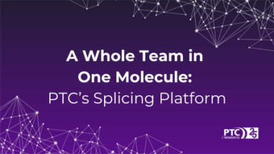 Splicing Science: PTC Revolutionizing Genetic Treatments